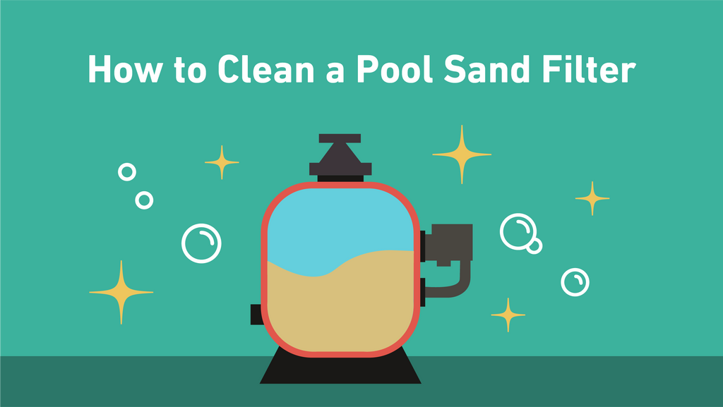How to Clean a Pool Sand Filter – PoolPartsToGo