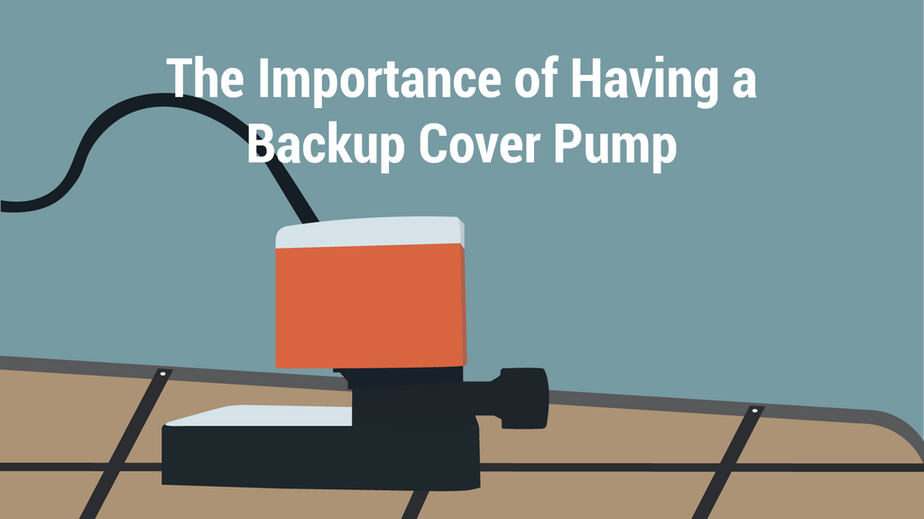 The Importance of Having a Backup Cover Pump – PoolPartsToGo